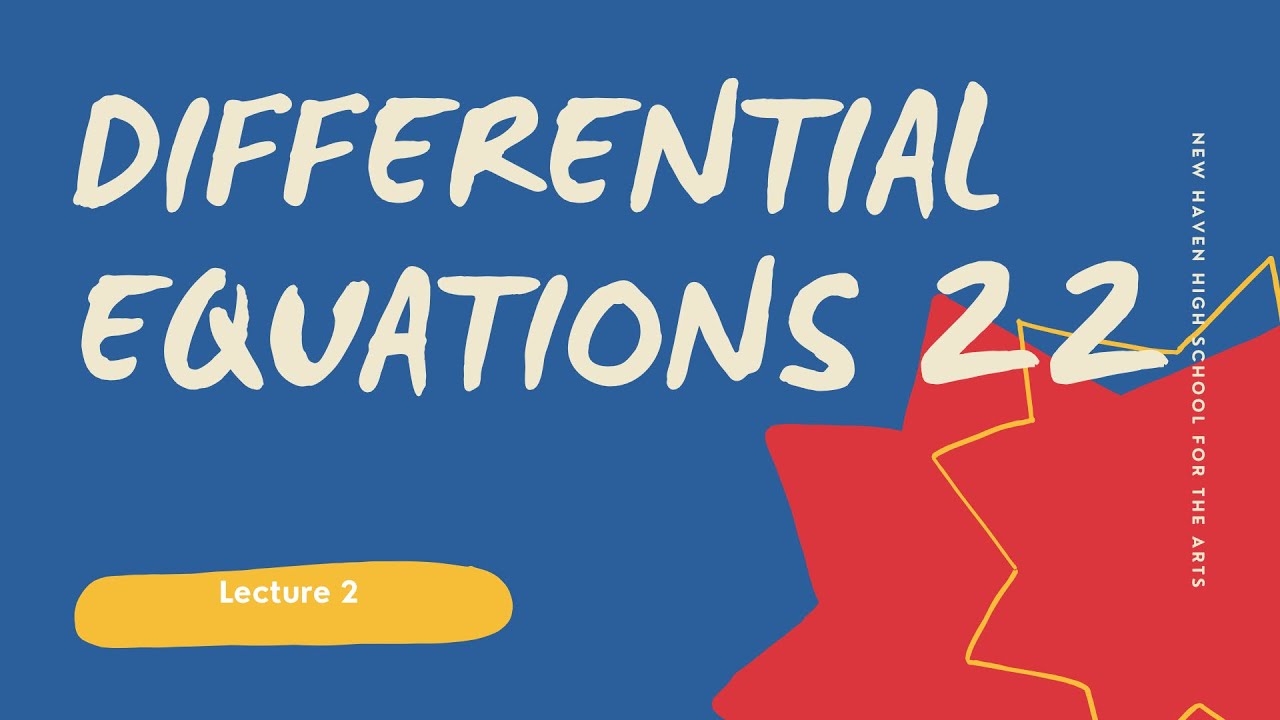 Differential Equations L2 2022 Youtube