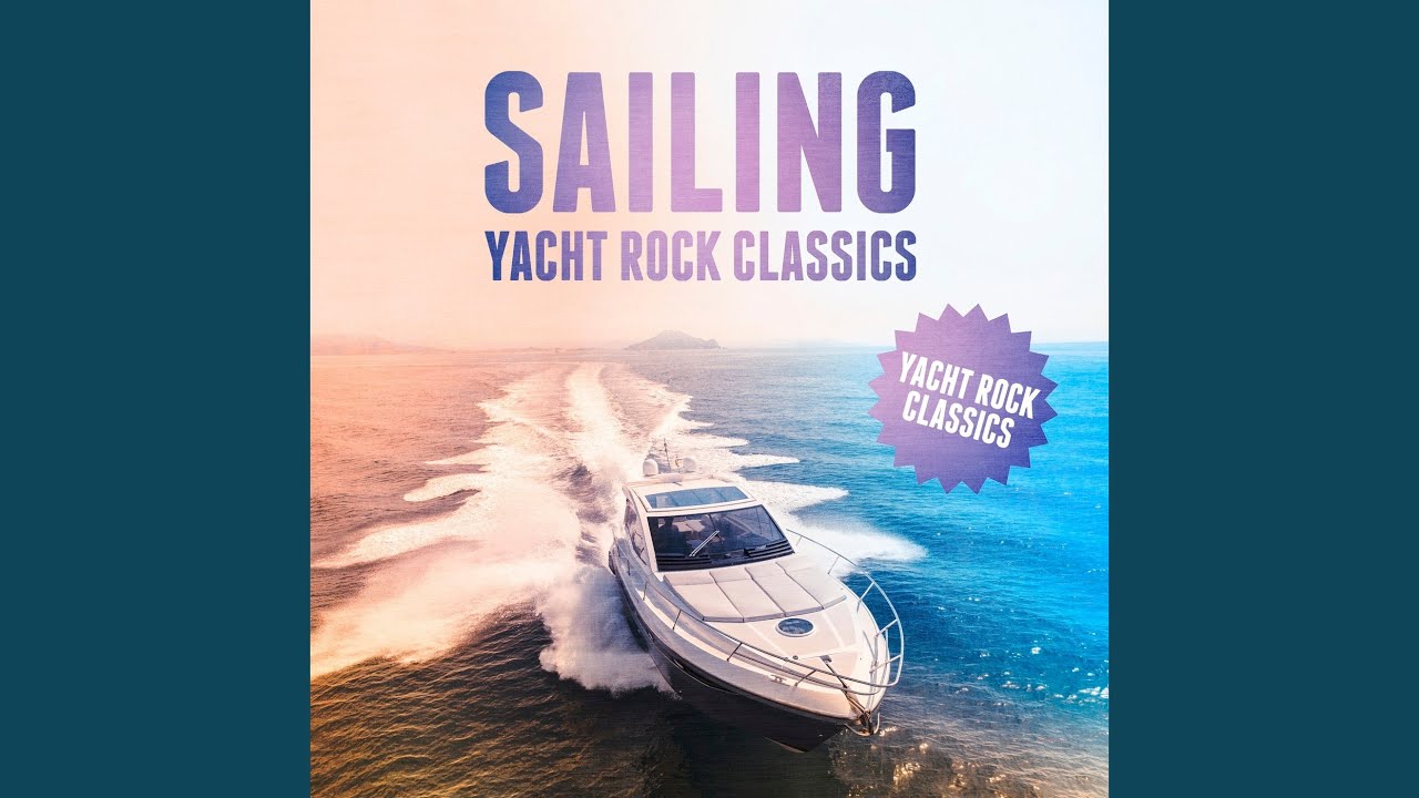 Sailing Youtube Music