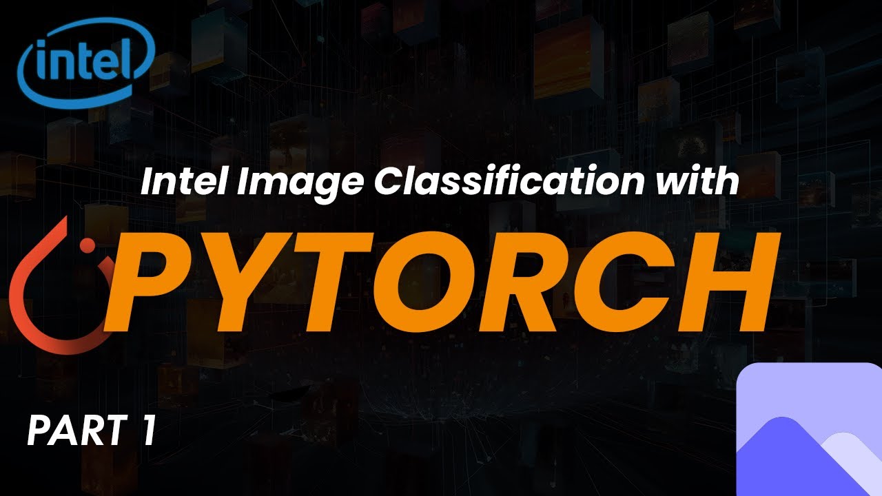 Data Science Project Part 1 Intel Image Classification With Pytorch