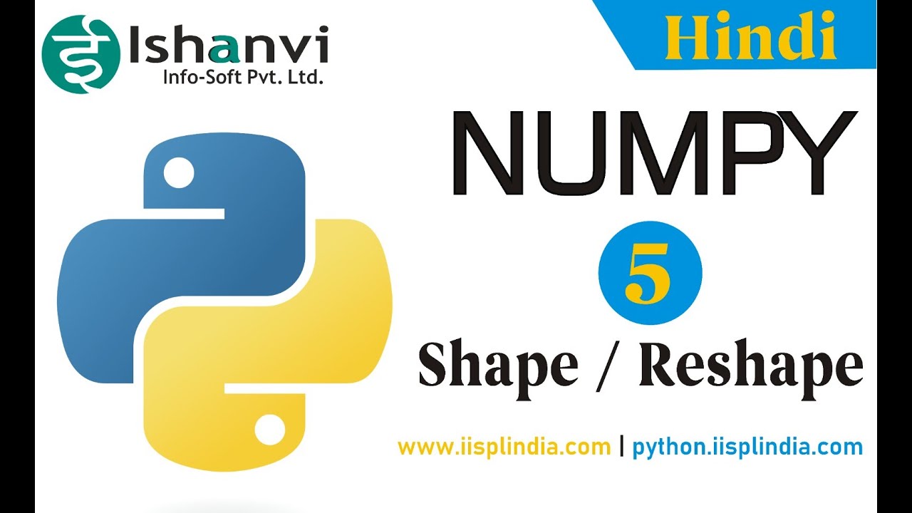 Numpy Tutorial 05 Array Shape Reshape Youtube