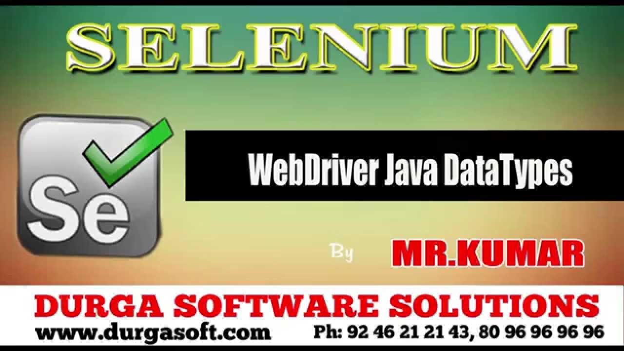 Selenium Webdriver Java Data Types Youtube
