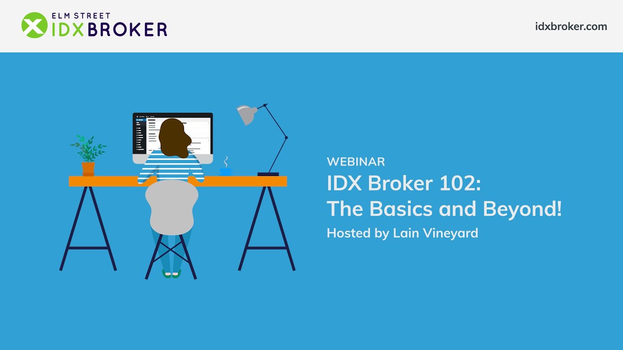 Idx Broker 102 The Basics And Beyond Youtube