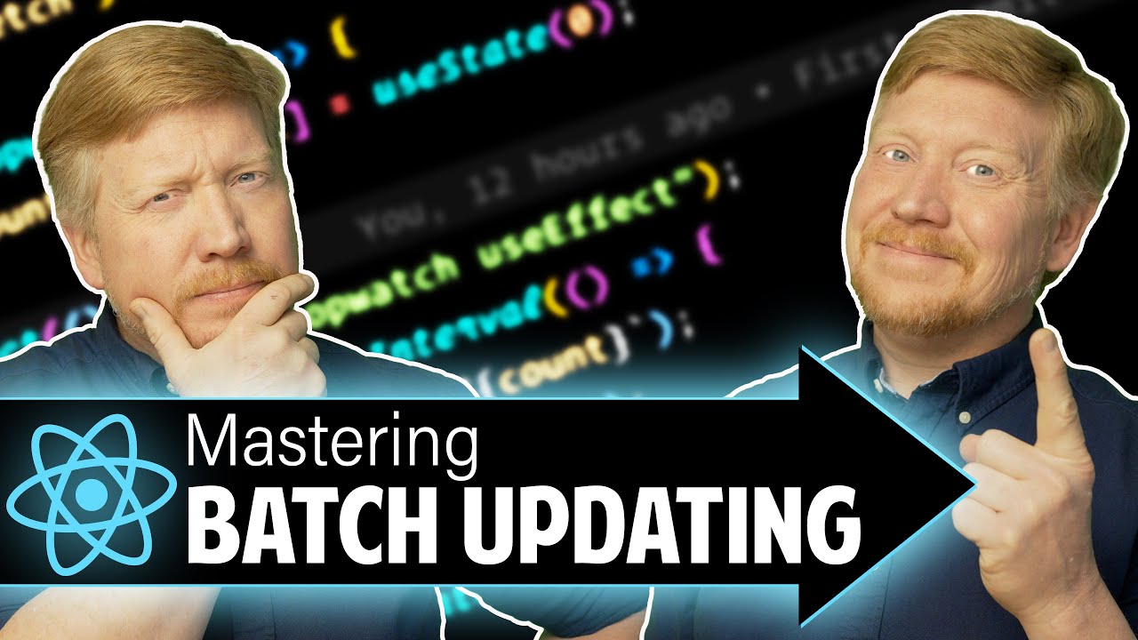 Mastering React Batch Updating Youtube