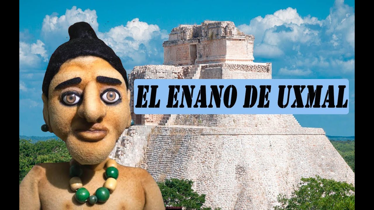 La Leyenda Del Enano De Uxmal Leyenda Maya Youtube