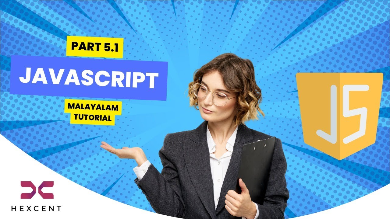 Part 5 1 Javascript Malayalam Tutorial Hexcent Youtube