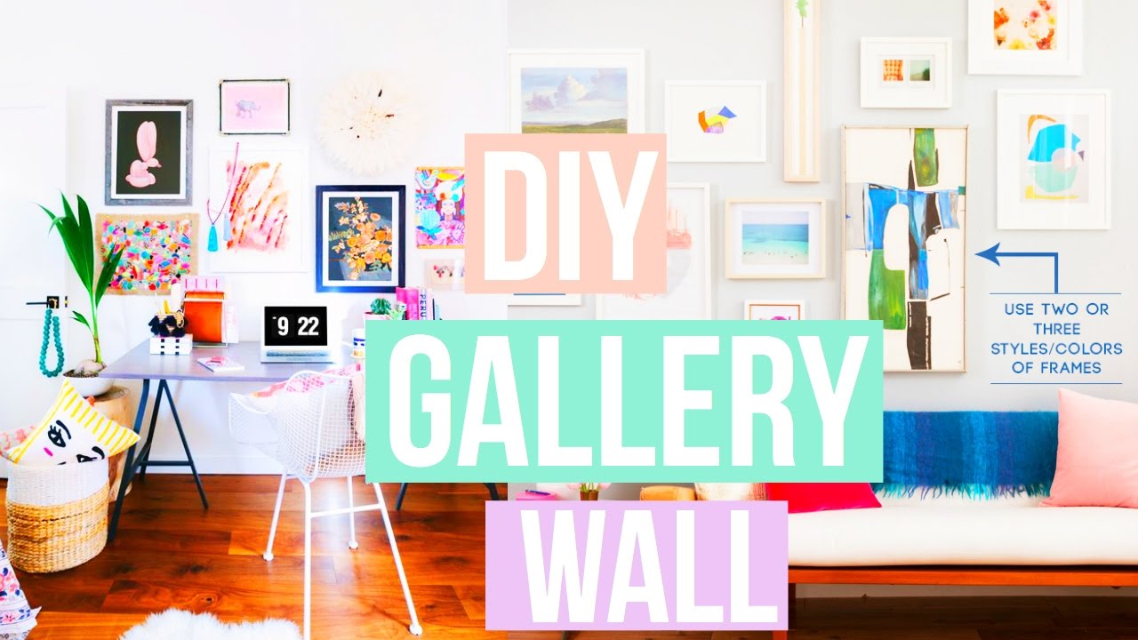Diy Gallery Wall Youtube