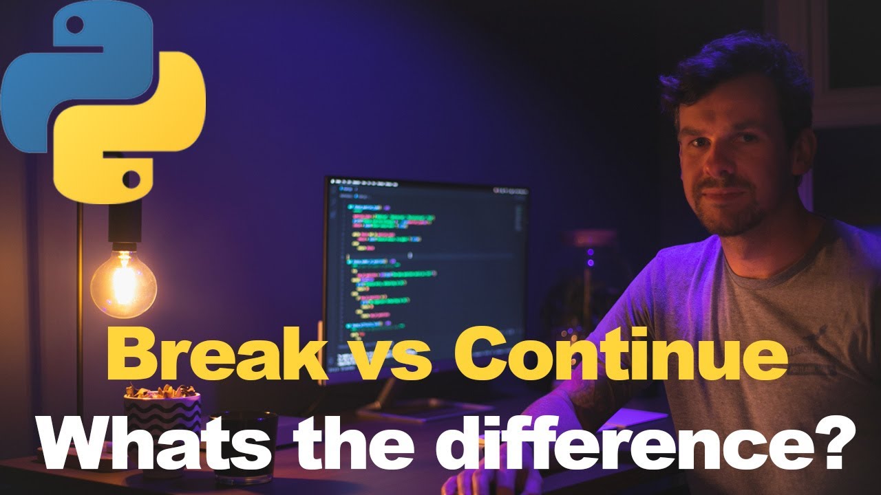 Simple Python Break Vs Continue Youtube