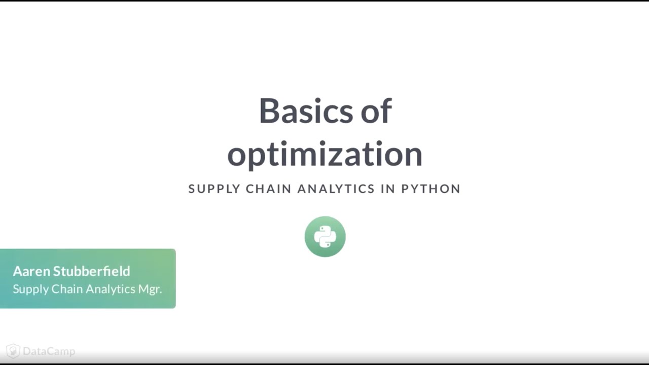 Python Tutorial Basics Of Optimization Youtube