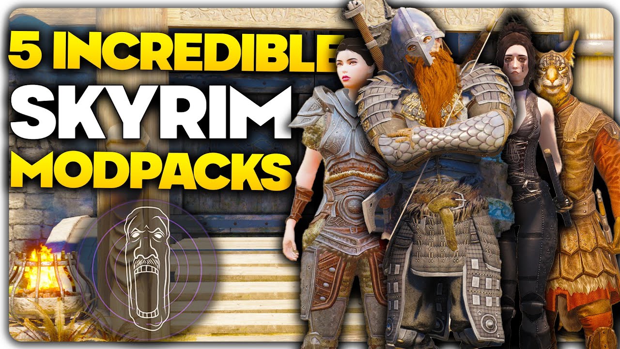 5 Incredible Skyrim Modpacks You Need To Check Out Youtube