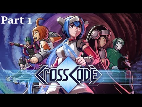 Crosscode Part 1 Youtube