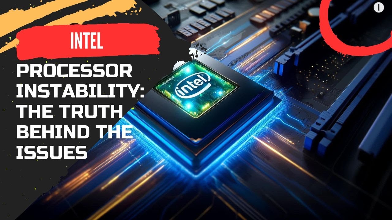 Intel Processor Instability The Truth Behind The Issues Youtube