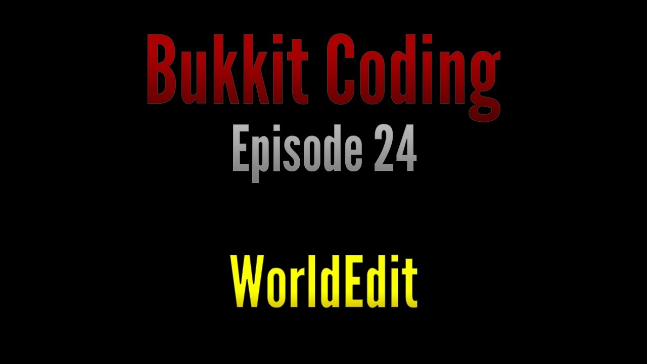 Bukkit Coding 1 11 Episode 24 Worldedit Youtube