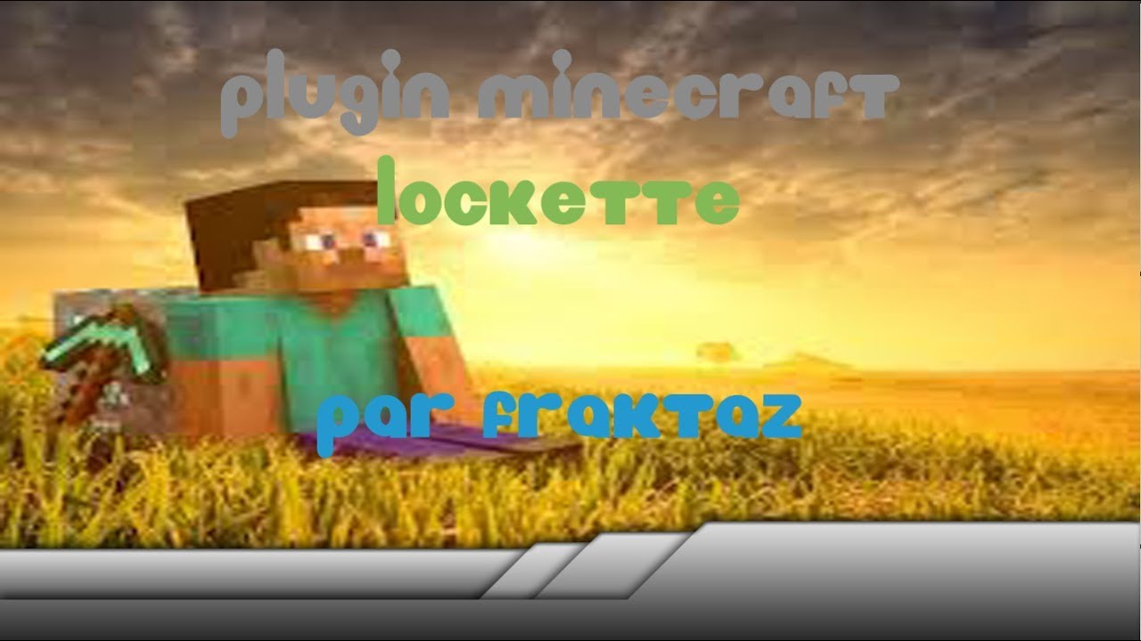 Plugins Tutoriel Lockette Youtube