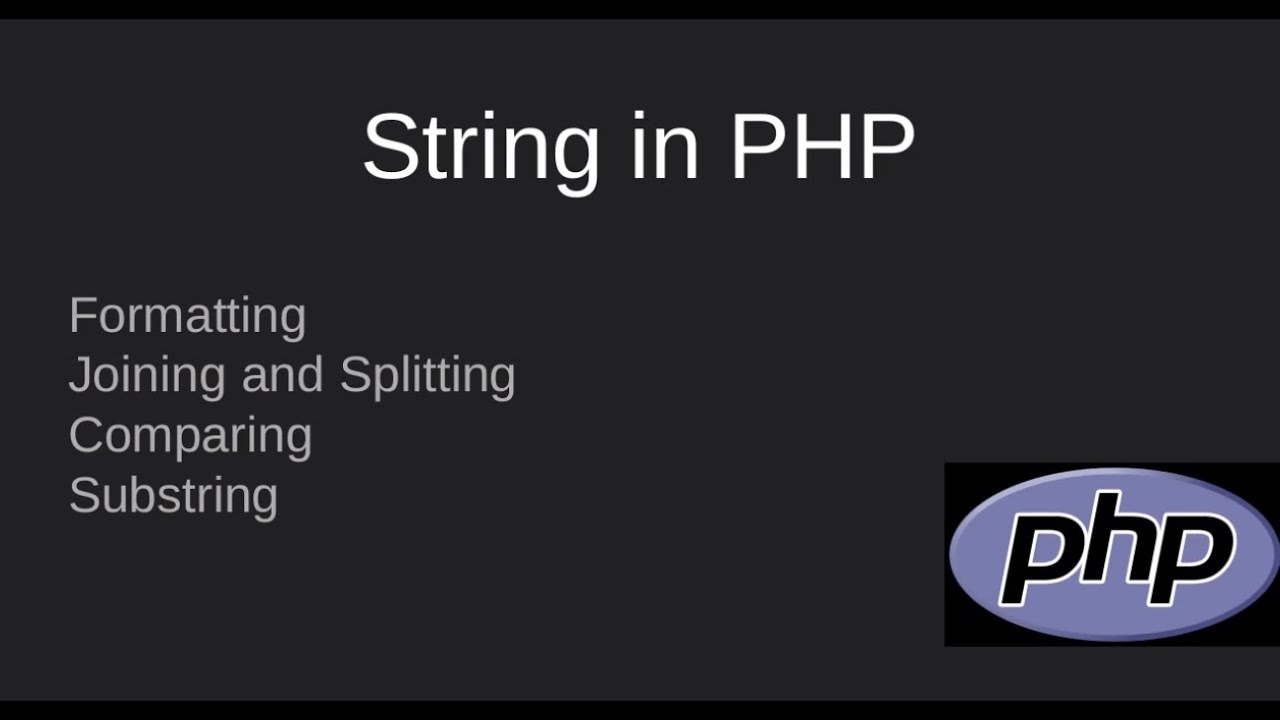 Strings In Php Php Strings Tutorial Basic Strings Functions