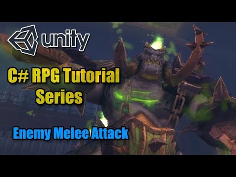 Unity Tutorials Developing A Enemy Melee Attack System In This