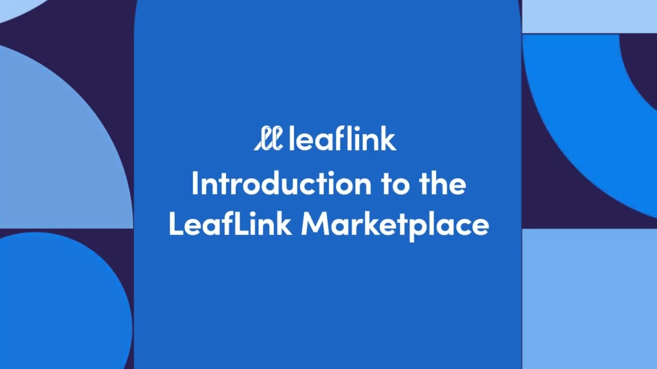Introduction To The Leaflink Marketplace Youtube