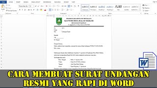 Cara Membuat Surat Undangan Resmi Yang Baik Dan Benar Di Word Materi