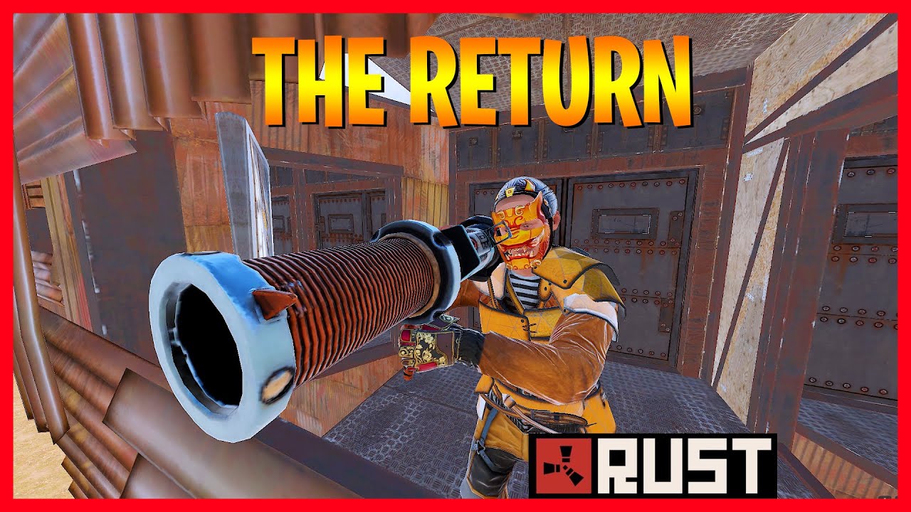 The Return 2 3 Rust Youtube