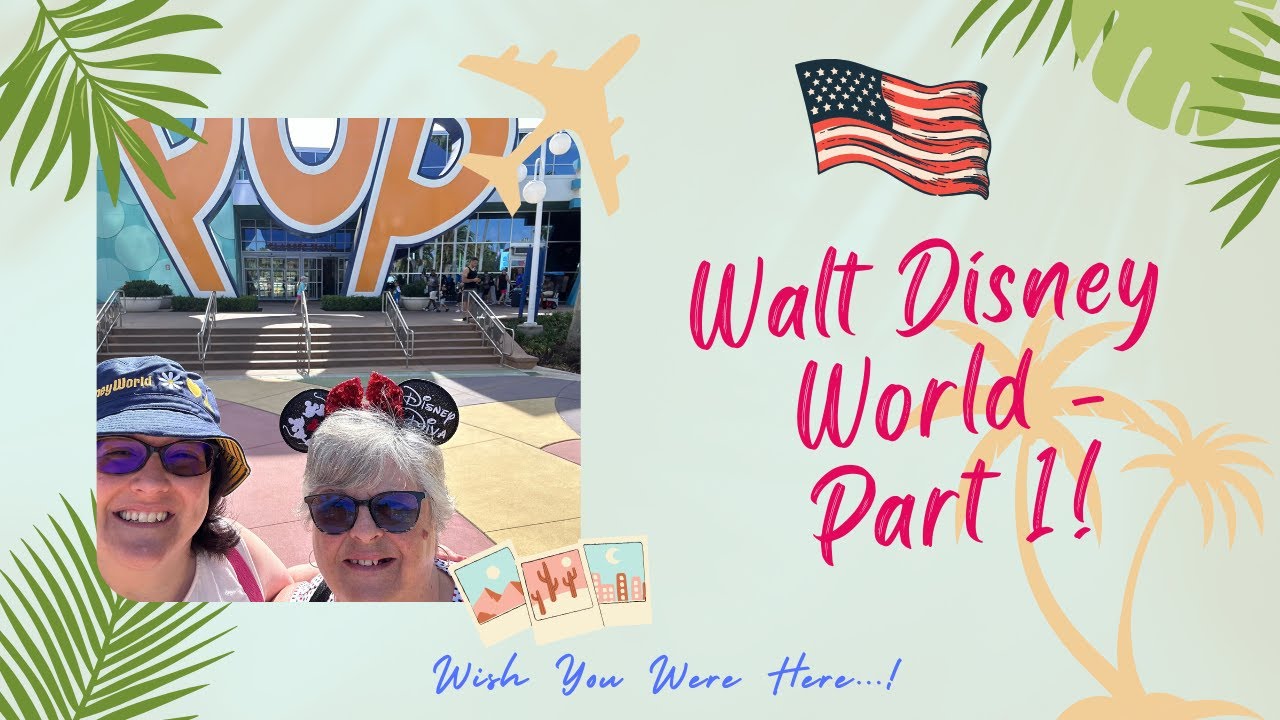Walt Disney World Part 1 Youtube