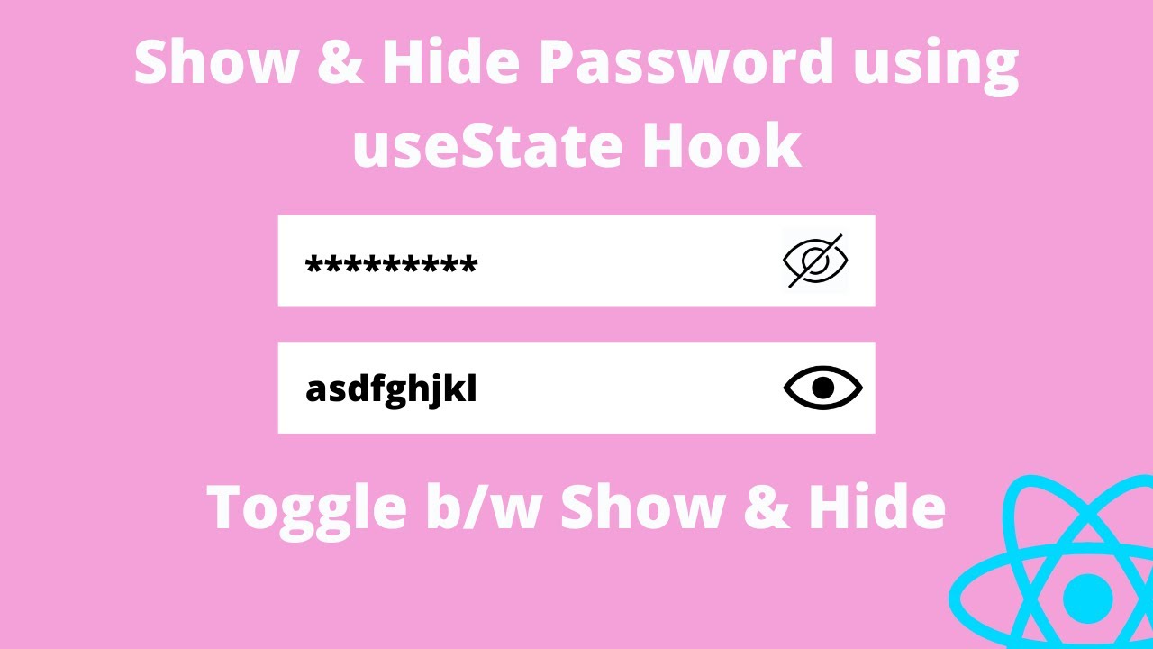 How To Show And Hide Password In React Using Usestate Hook Toggle