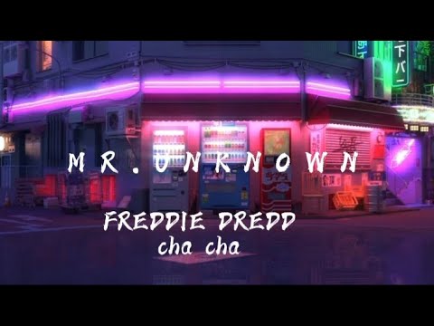Freddie Dredd Cha Cha Slowed Youtube