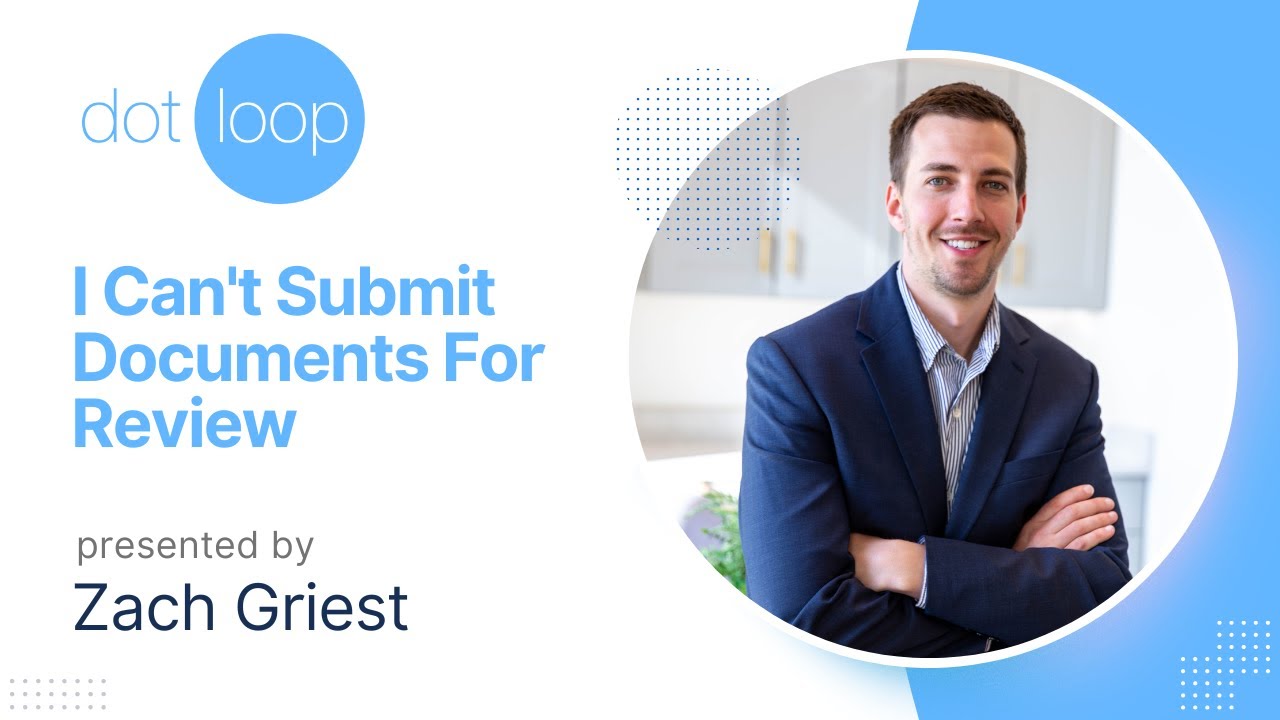 I Can T Submit Documents For Review In Dotloop Youtube