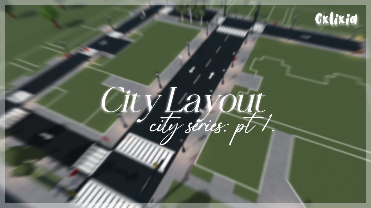 Bloxburg City Layout City Town Series Part 1 Roblox Speedbuild