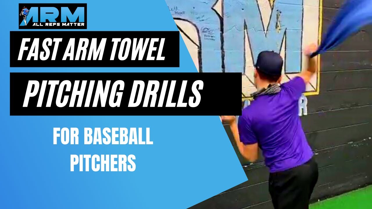 Fast Arm Towel Drills For Baseball Pitchers Youtube