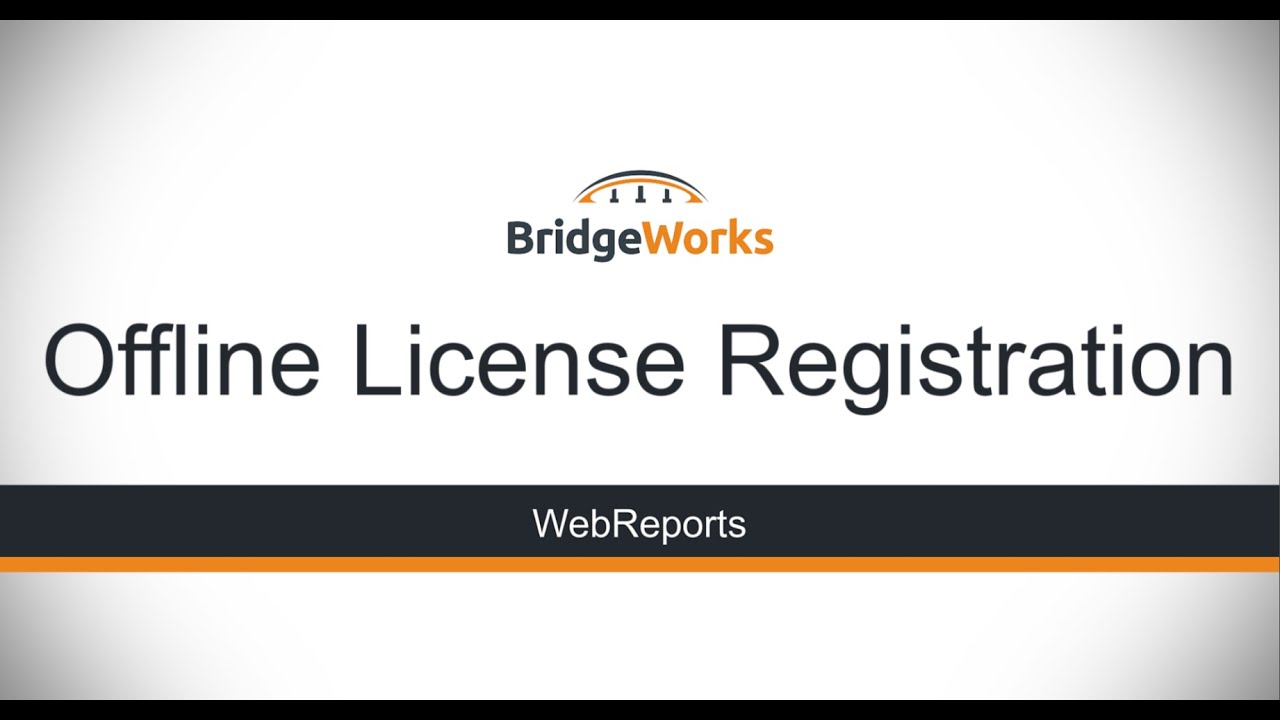 Webreports Offline License Registration Youtube