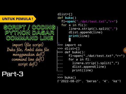 Tutorial Script Coding Python Part 3 Def Comman Line Def File