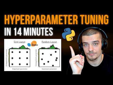 Hyperparameter Tuning Explained In 14 Minutes Video Summary