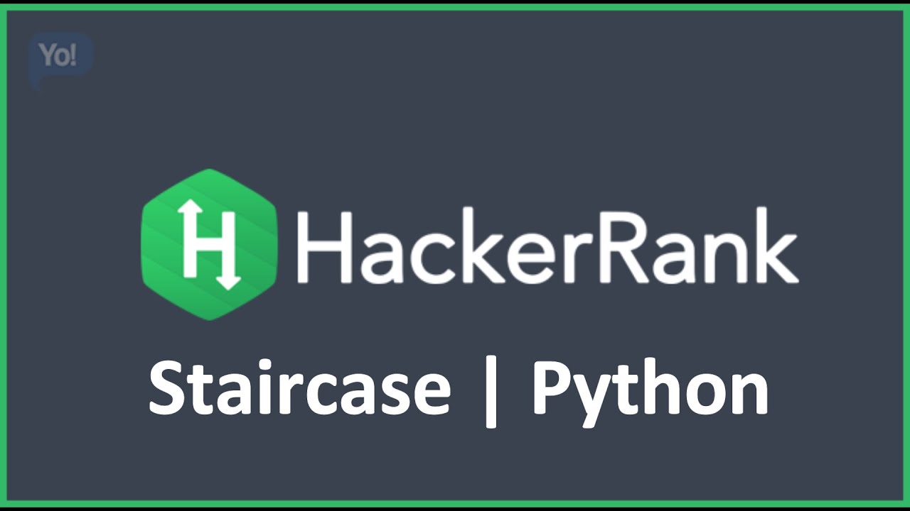 Staircase Python Hacker Rank Solution Youtube