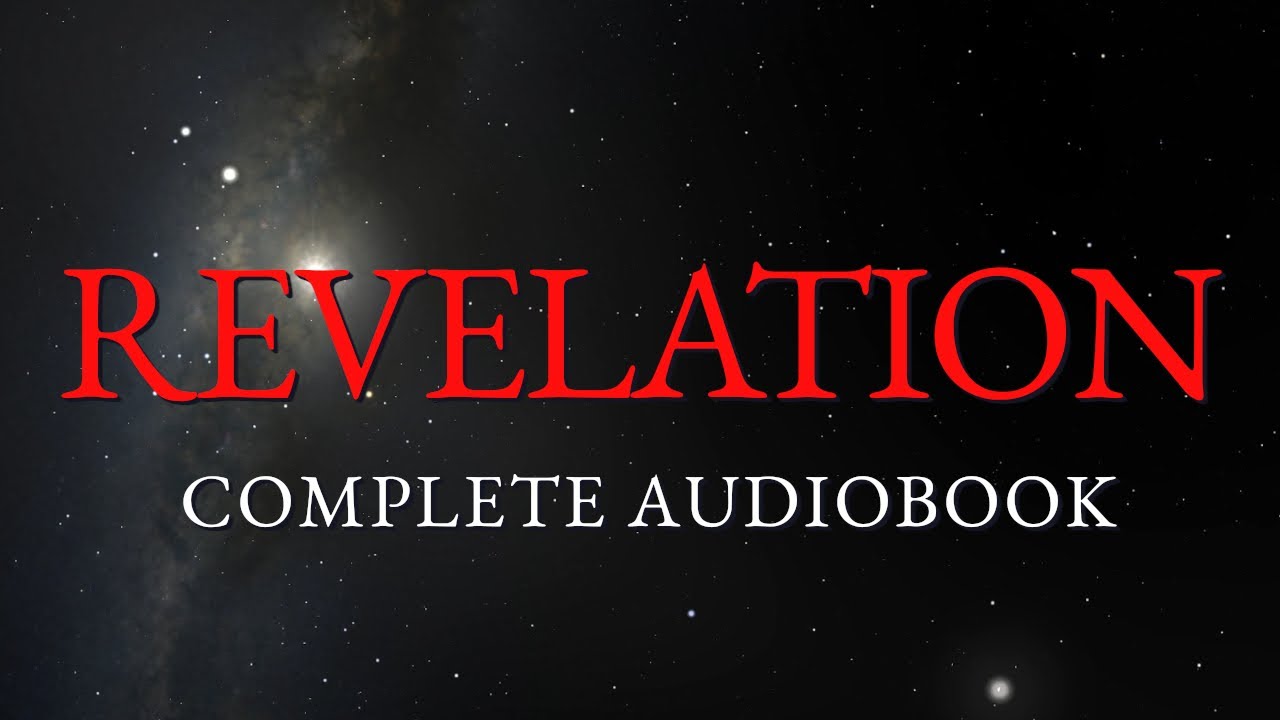 Revelation Full Audiobook Niv Translation Youtube