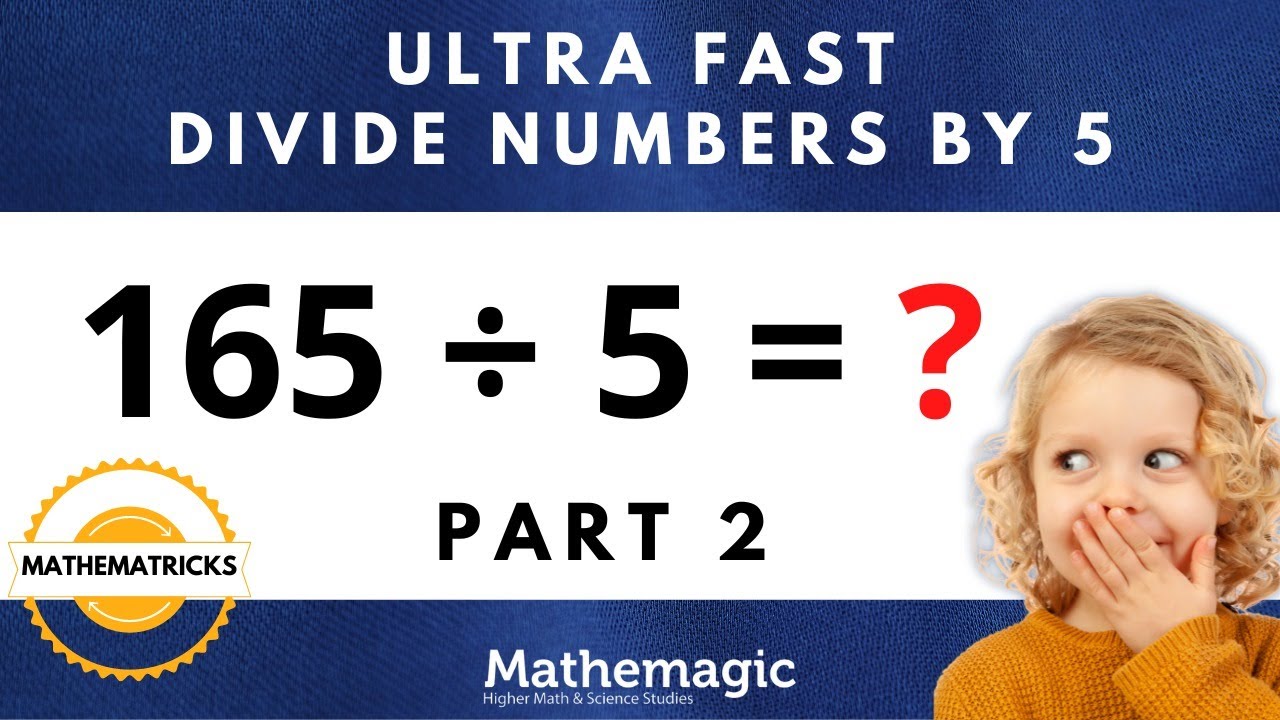 Ultra Fast Math Dividing Numbers By 5 Part 2 тнр Mathemagic