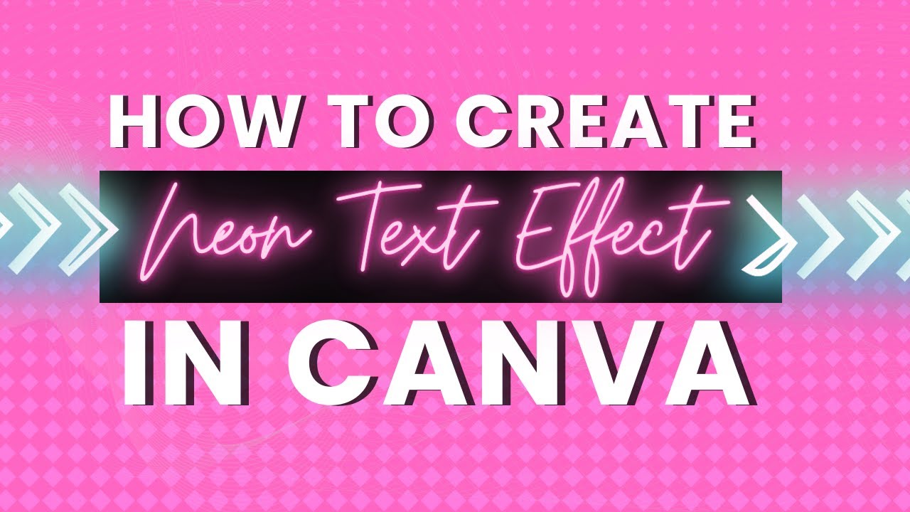 Canva Design Tutorial How To Create And Animate Neon Text Step By