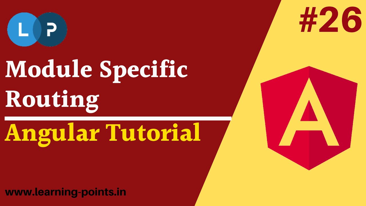 How To Create Route Module Wise Module Specific Routing Angular