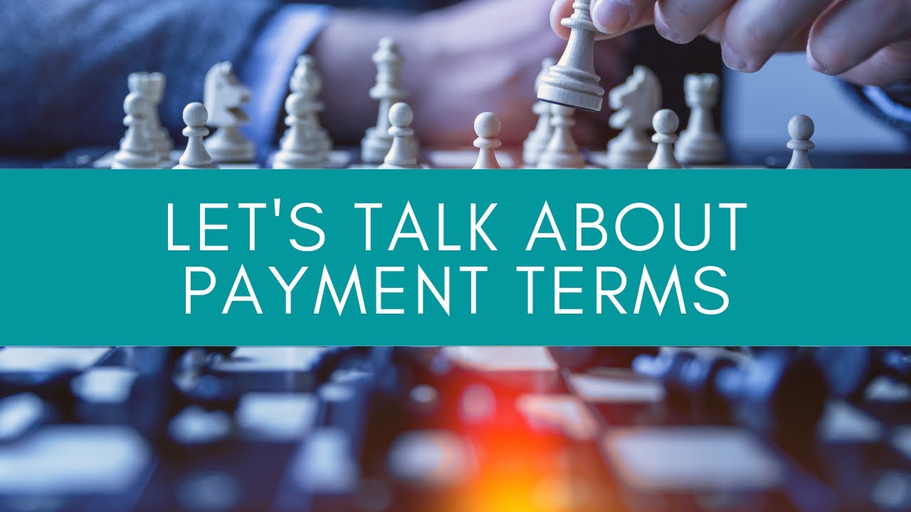 Payment Terms In Commercial Agreements Youtube