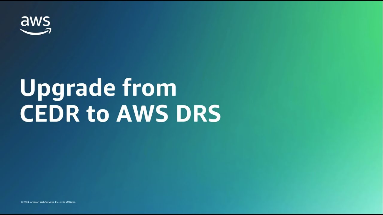 Upgrade From Cedr To Aws Drs Amazon Web Services Youtube