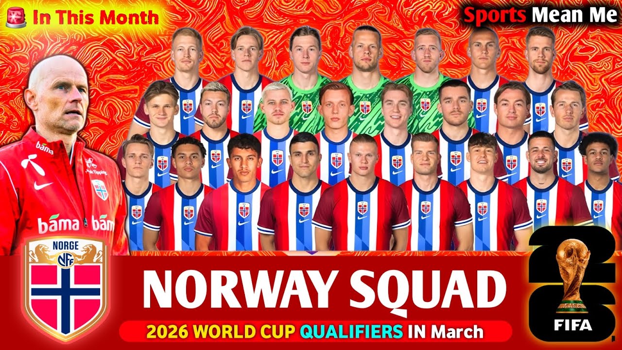 Norway S 2026 World Cup Squad Revealed Can Haaland ødegaard Make