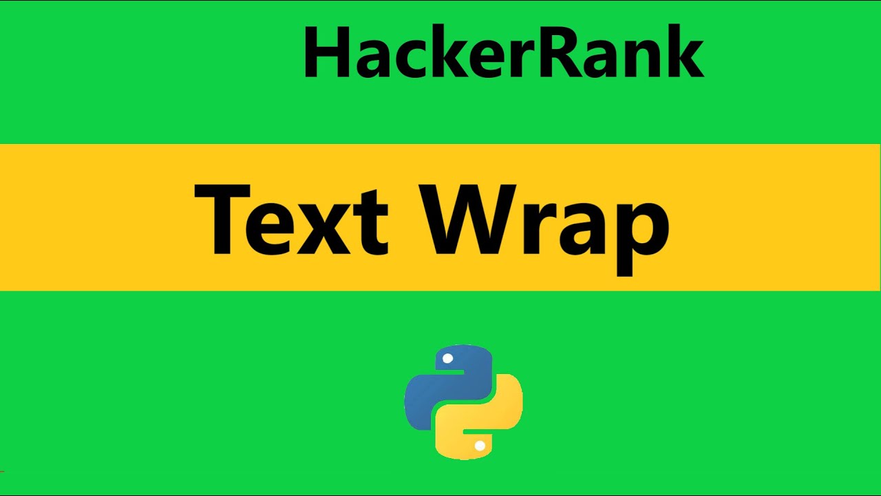 15 Text Wrap Hackerrank Solution Python Hackerrank Python Youtube