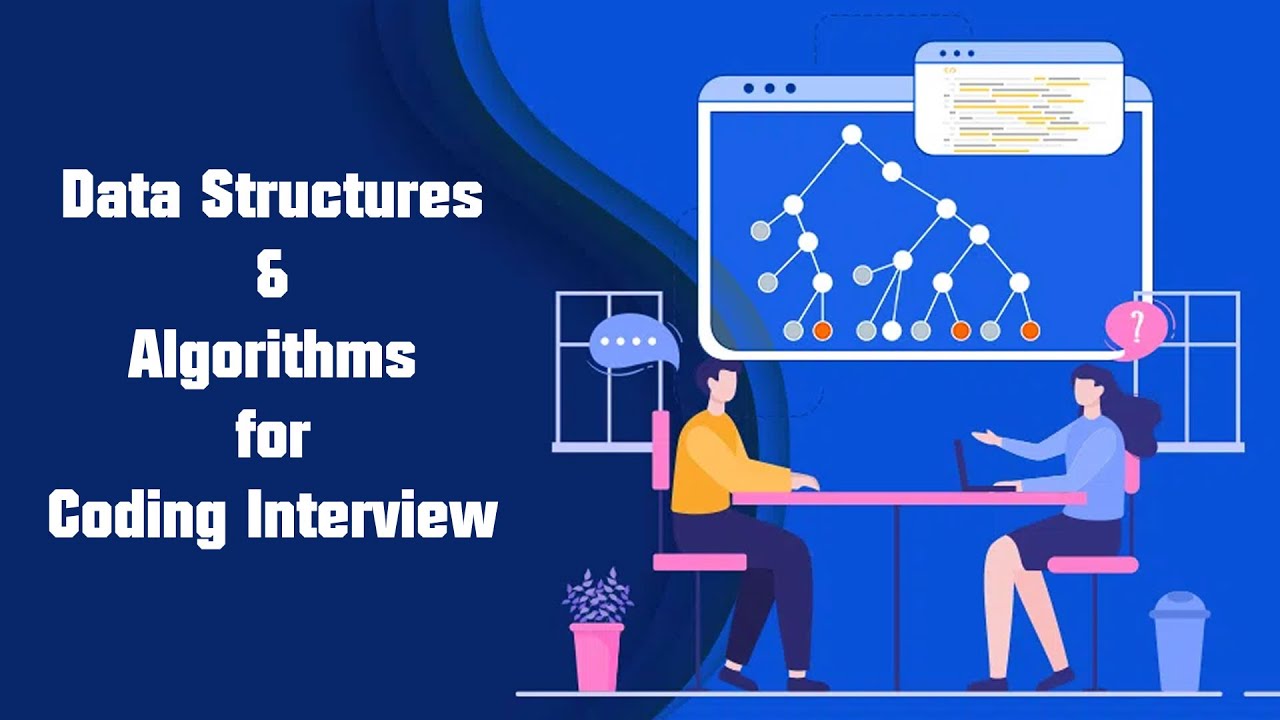 Data Structures And Algorithms For Coding Interview Part 1 Youtube