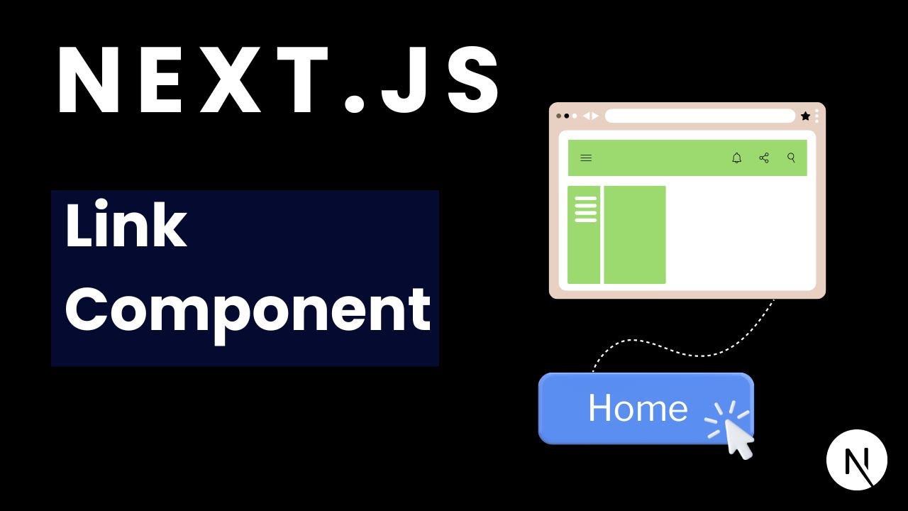 Next Js Link Component Next Js Linking And Navigation Next Js Link