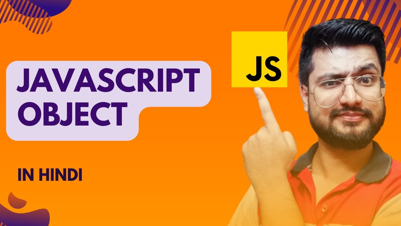 Javascript Object Object Javascript Tutorial For Beginners In Hindi