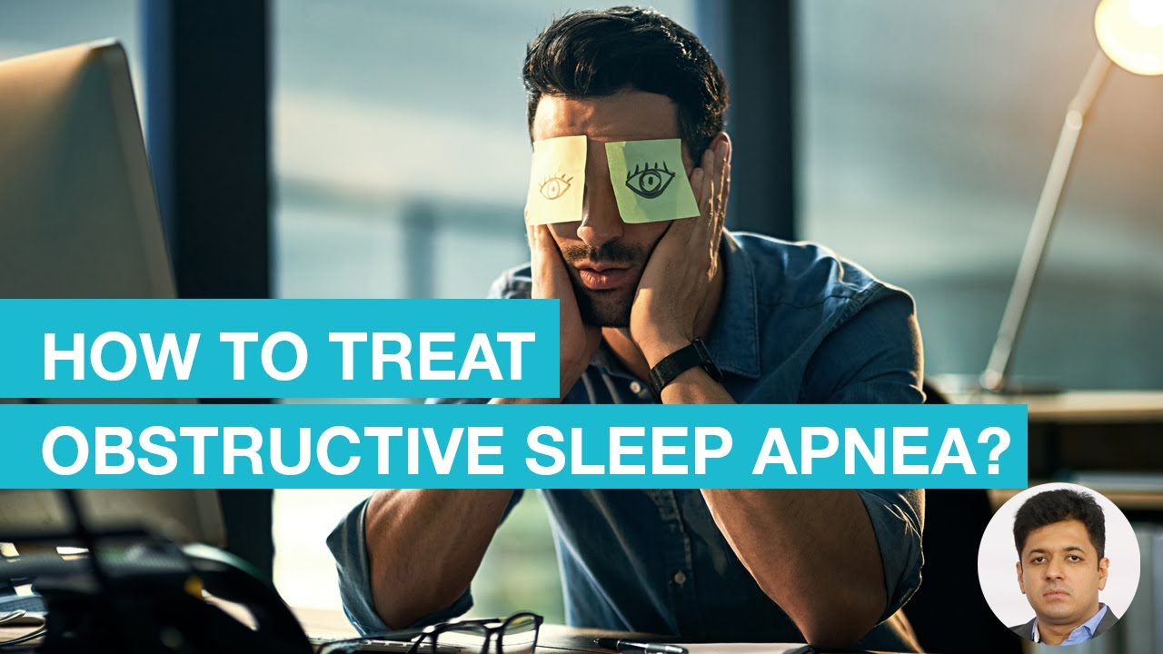 Can Obstructive Sleep Apnea Be Treated Find Out Diagnosis And