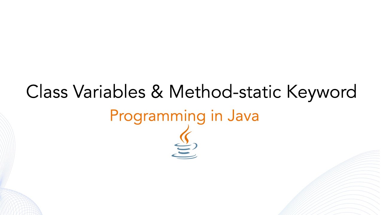 Class Variables Method Static Keyword In Java Youtube
