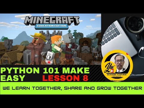 Minecraft Education Edition Python 101 Lesson 8 Youtube
