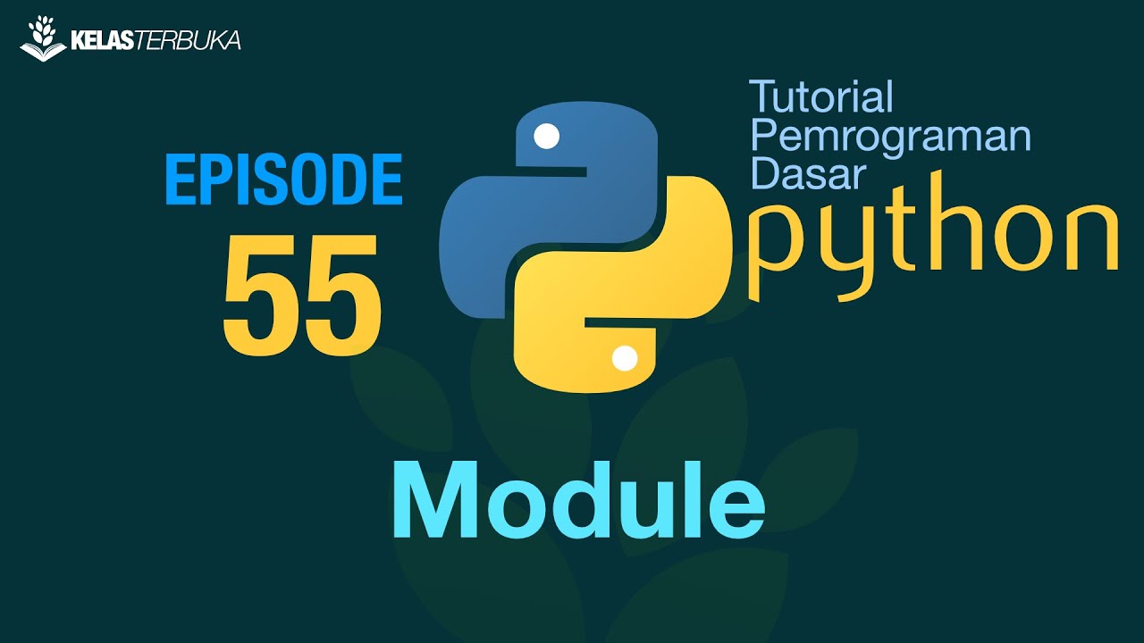 Belajar Python Dasar 55 Membuat Module Youtube