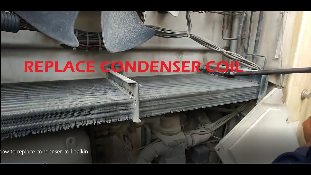 How To Replace Condenser Coil Daikin Reefer Container Youtube