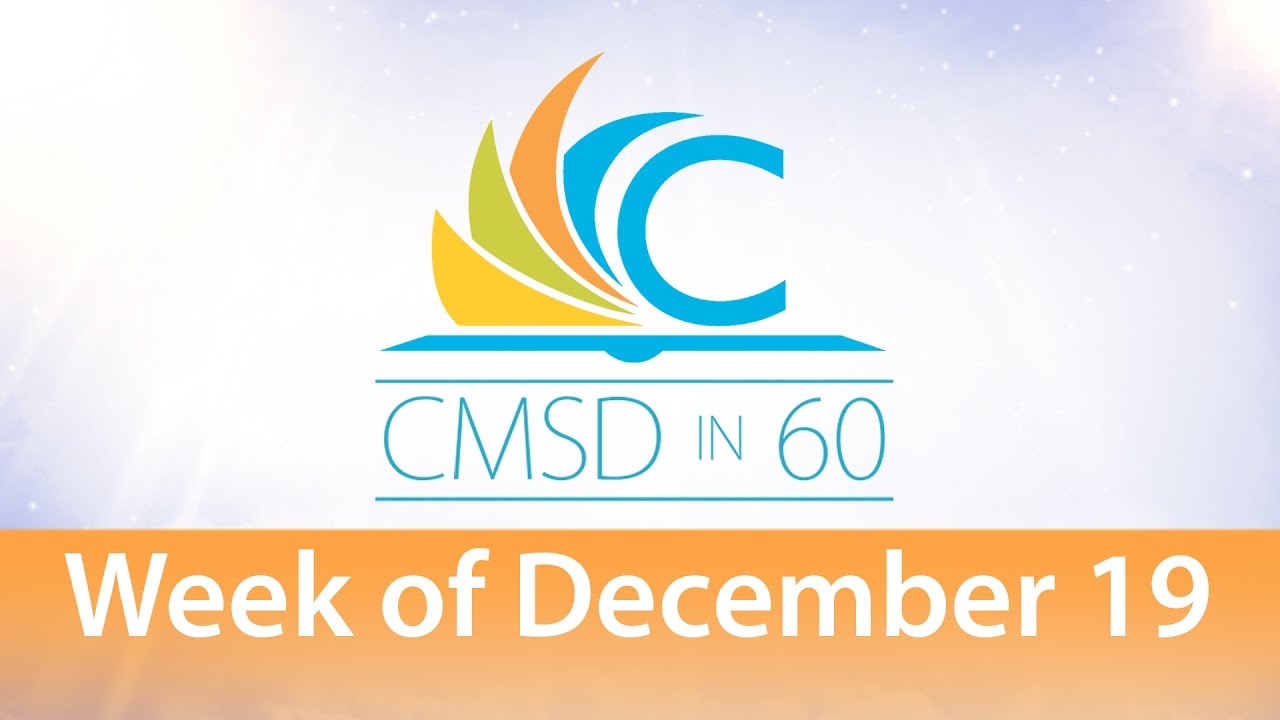 Cmsd In 60 Week Of December 19 Youtube