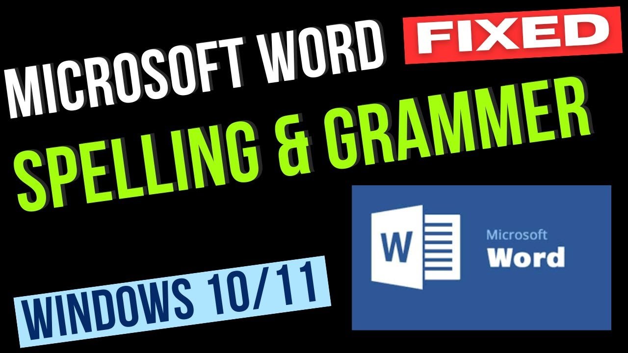 Microsoft Word Failed To Check Spelling And Grammer In Windows 10 11